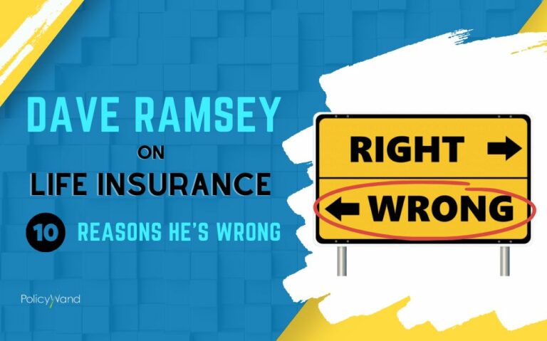 Is Dave Ramsey's take on Life Insurance correct?
